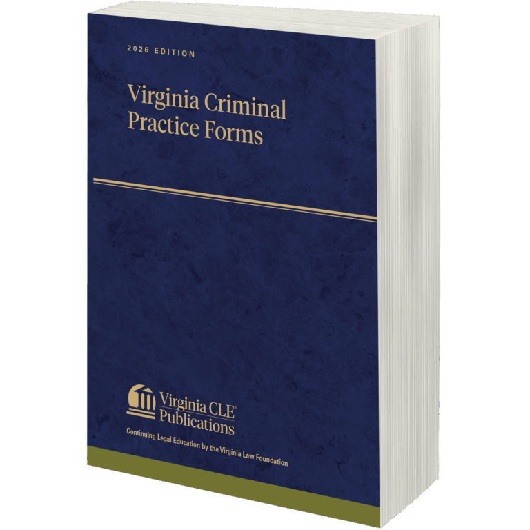 Virginia Criminal Practice Forms – Virginia Continuing Legal Education