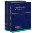 Estate Planning in Virginia – Virginia Continuing Legal Education
